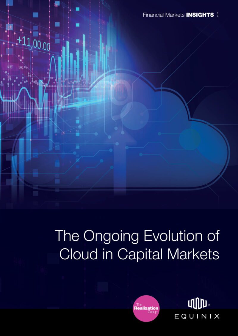 The Ongoing Evolution of Cloud in Capital Markets - Financial Markets ...